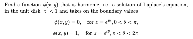 Solved Could you find a harmonic function to phi(x,y), | Chegg.com