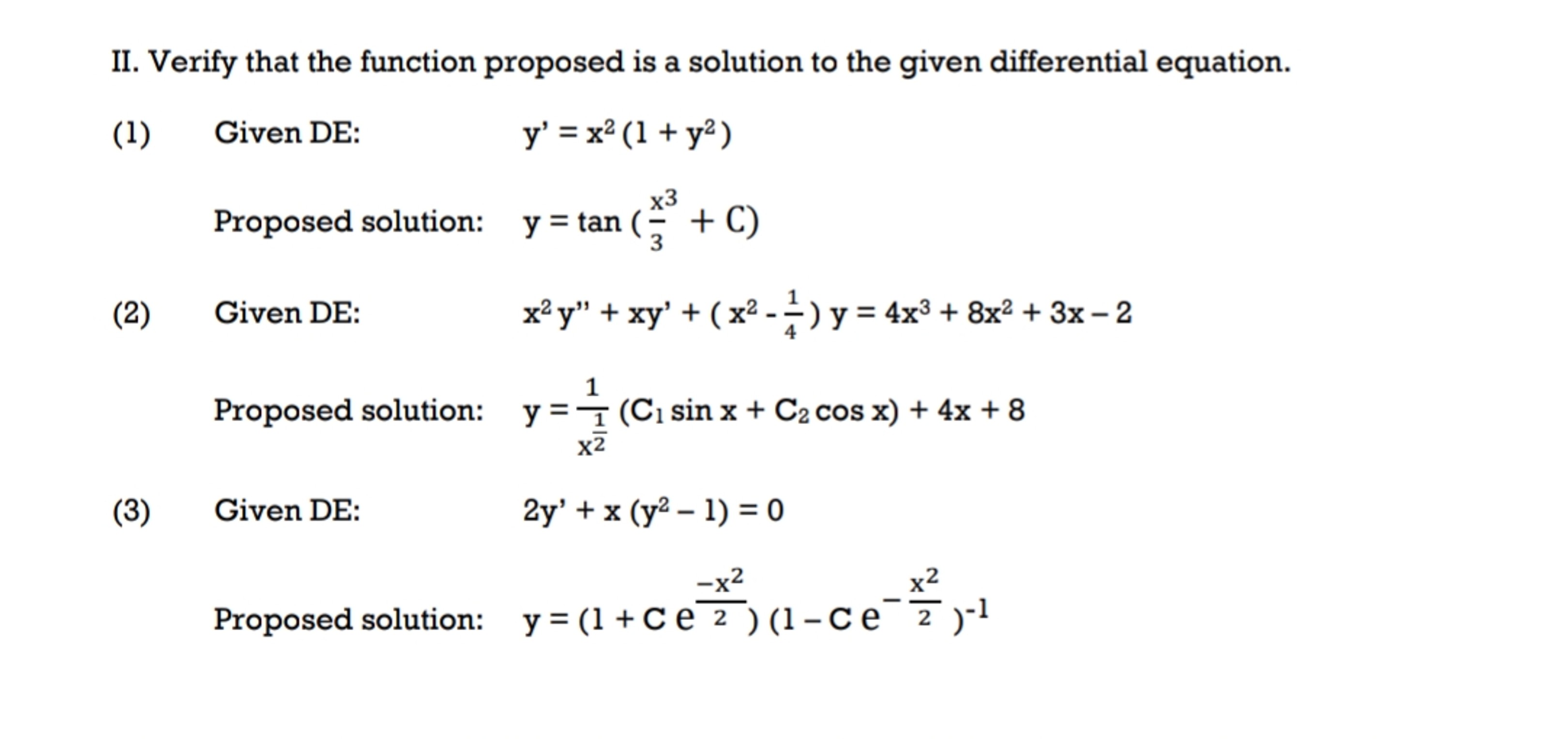 Solved II. ﻿Verify that the function proposed is a solution | Chegg.com