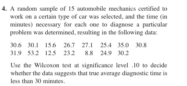 Solved A random sample of 15 ﻿automobile mechanics certified | Chegg.com