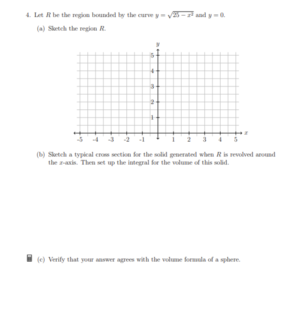 Solved 4. Let R be the region bounded by the curve y=25−x2 | Chegg.com