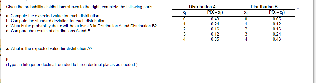 Solved Given the probability distributions shown to the | Chegg.com