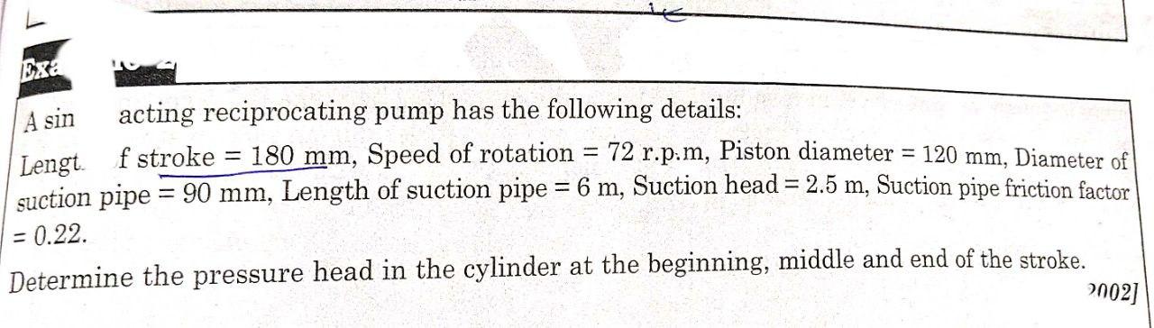 Solved Exa = = = = A sin acting reciprocating pump has the | Chegg.com