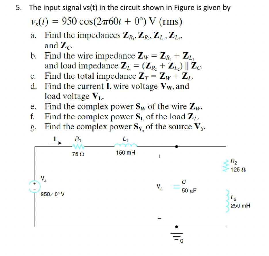 Solved The input signal vs(t) in the circuit shown in Figure | Chegg.com