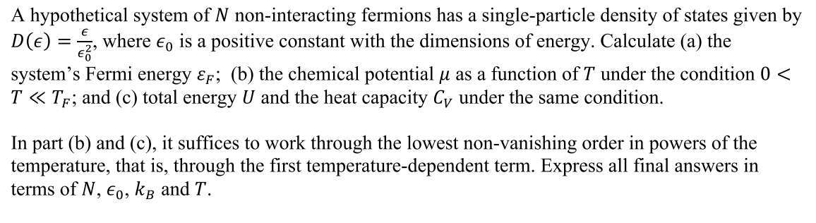 Solved A hypothetical system of N non-interacting fermions | Chegg.com