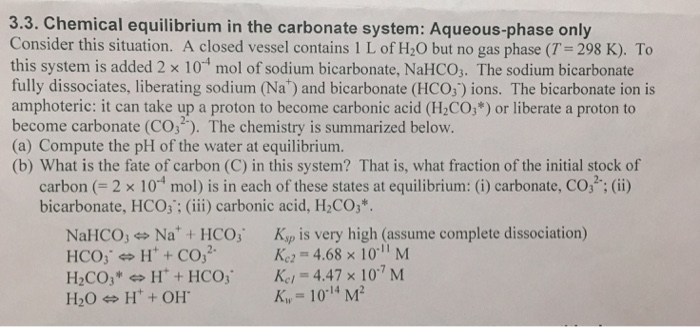 Solved Chemical equilibrium in the carbonate system: | Chegg.com