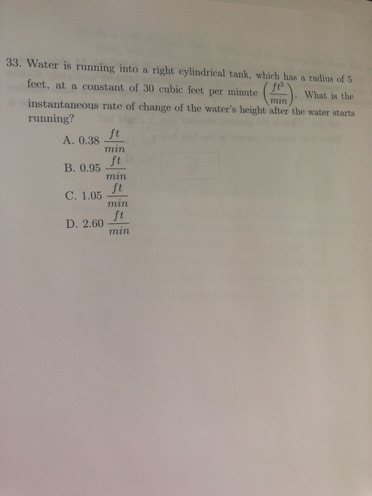 Solved 33. Water is running into a right cylindrical tank, | Chegg.com
