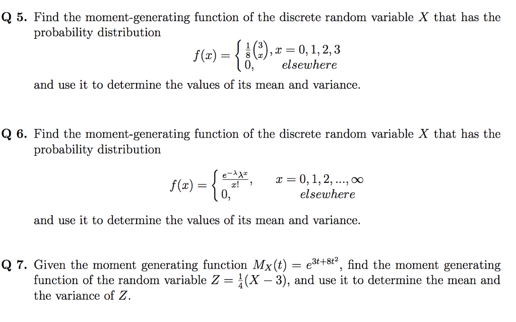 Solved Q 5 Find The Moment Generating Function Of The