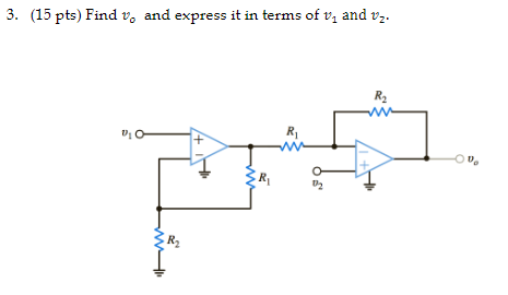 Solved 3. (15 pts) Find v0 and express it in terms of v1 and | Chegg.com