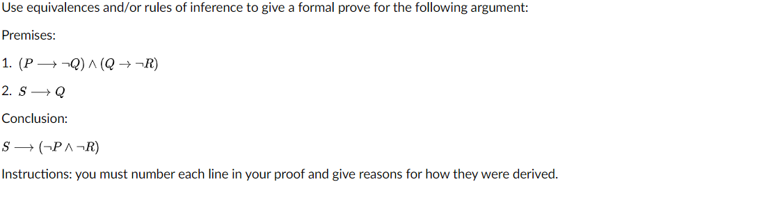 Solved Use equivalences and/or rules of inference to give a | Chegg.com