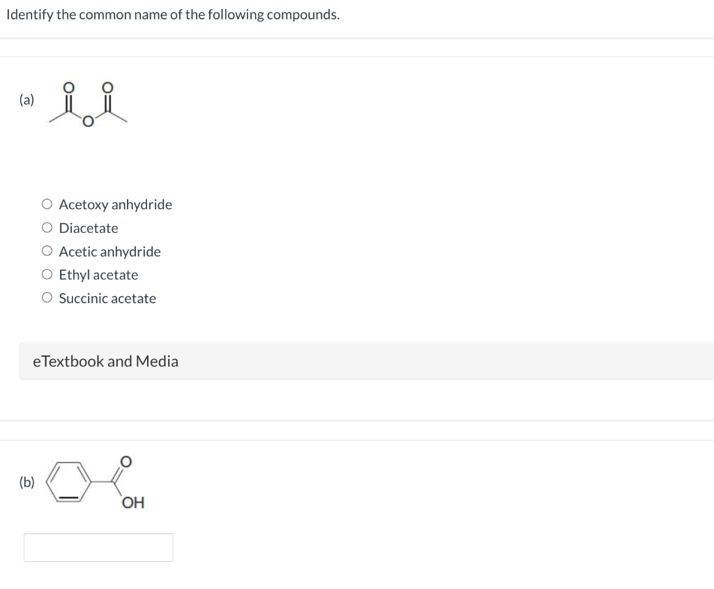 Solved Identify the common name of the following compounds. | Chegg.com