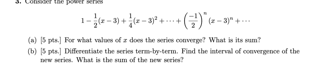Solved 3. Consider the power series | Chegg.com