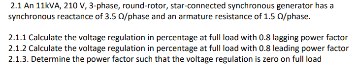 Solved 2.1 ﻿An 11kVA, 210V, 3-phase, round-rotor, | Chegg.com