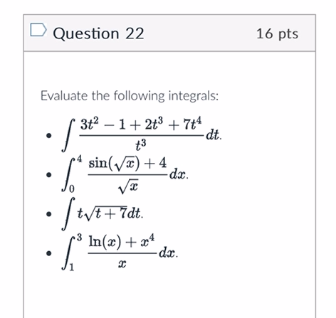 Solved Evaluate the following integrals: - | Chegg.com