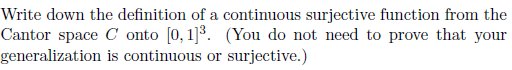 Solved Write down the definition of a continuous surjective | Chegg.com