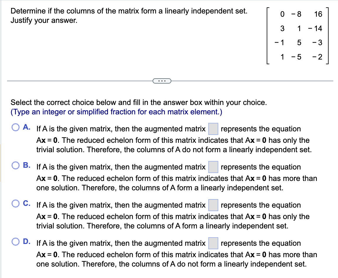 Solved Determine if the columns of the matrix form a | Chegg.com