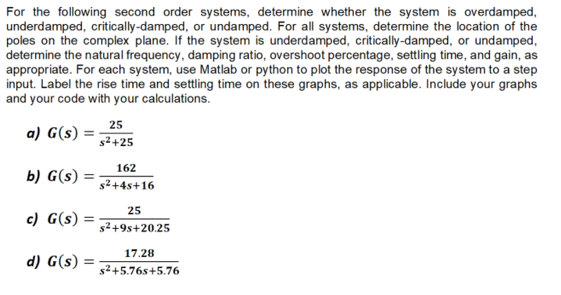 Solved For the following second order systems, determine | Chegg.com