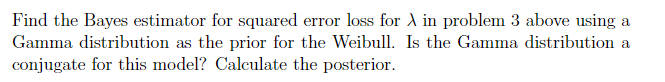 Solved Find the Bayes estimator for squared error loss for | Chegg.com