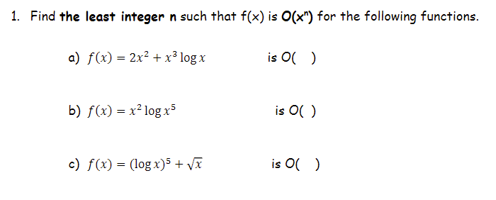 Solved 1. Find the least integer n such that f(x) is O(xn) | Chegg.com