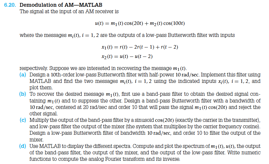 Solved 6.20. Demodulation of AM-MATLAB The signal at the | Chegg.com
