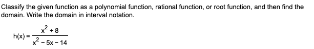 Solved Classify the given function as a polynomial function, | Chegg.com