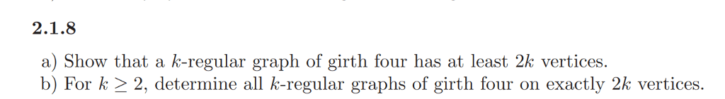 Solved a) Show that a k-regular graph of girth four has at | Chegg.com