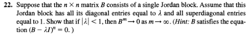 Solved 22. Suppose that the nxn matrix B consists of a | Chegg.com