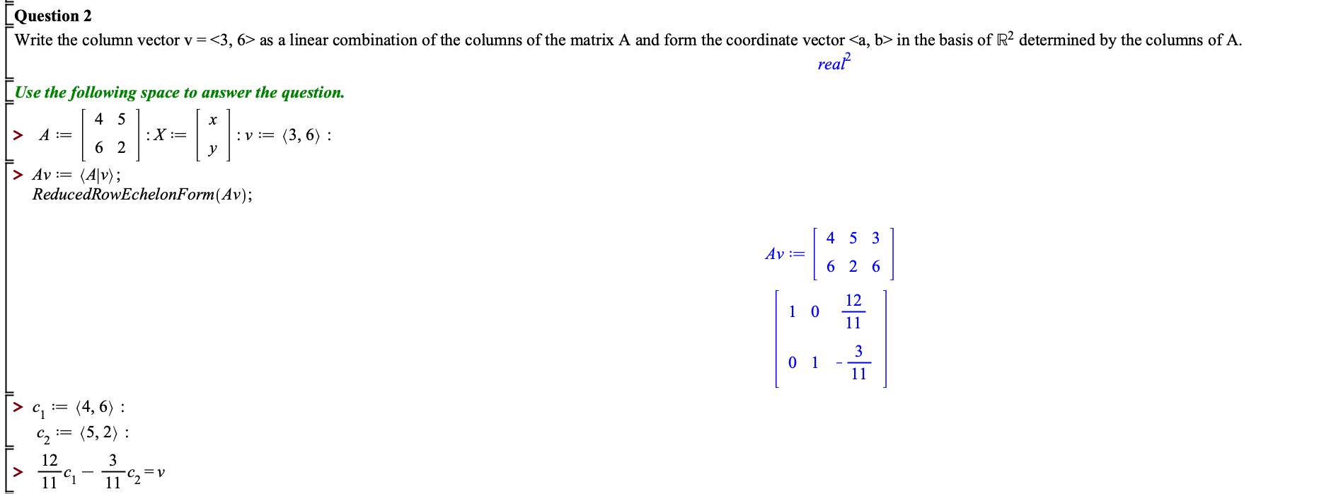 Solved Write the column vector v = as a linear | Chegg.com