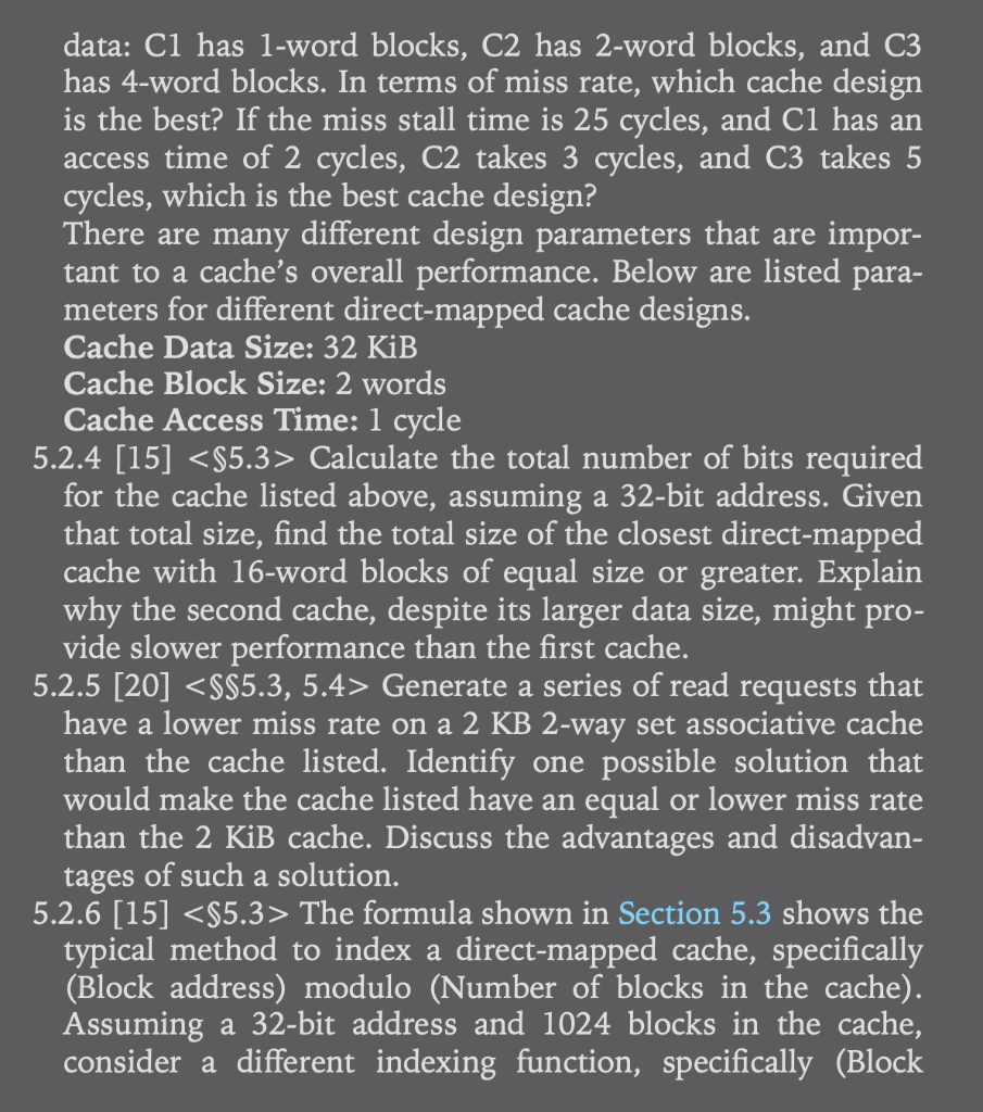 Solved 5.2 Caches are important to providing a | Chegg.com