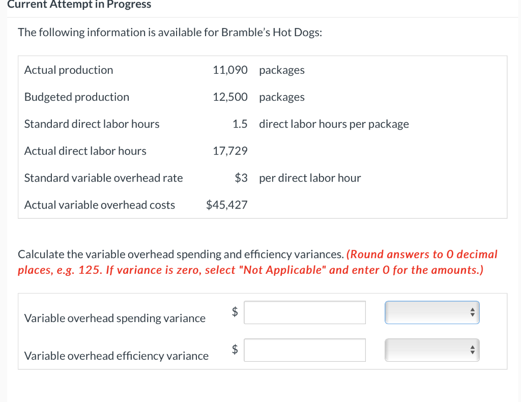 Solved Current Attempt in Progress The following information | Chegg.com