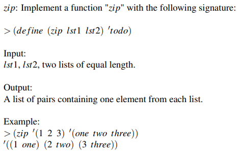 Solved zip: Implement a function "zip" with the following | Chegg.com