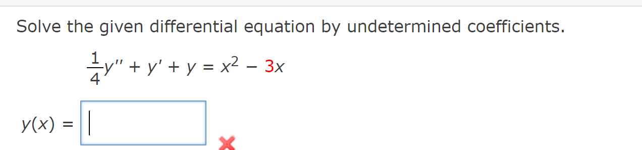 Solved Solve the given differential equation by undetermined | Chegg.com