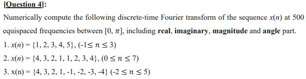 Solved [Question 4]: Numerically compute the following | Chegg.com