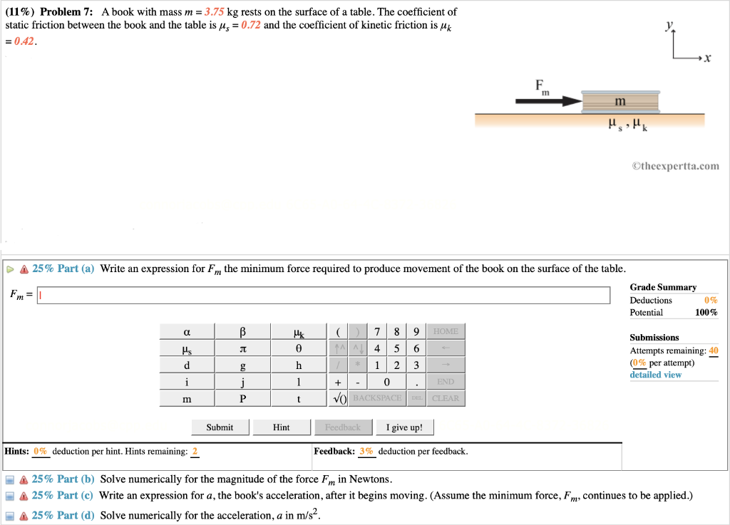 Solved (11\%) Problem 7: A book with mass m=3.75 kg rests on | Chegg.com