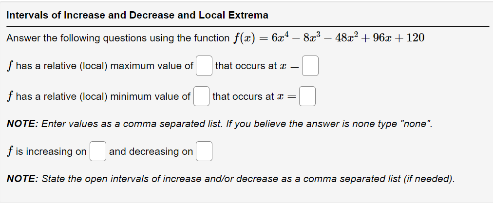 Solved Intervals of Increase and Decrease and Local | Chegg.com