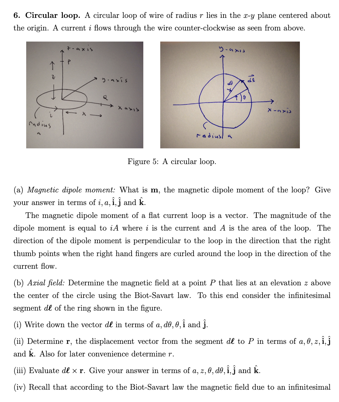 Solved 6. Circular loop. A circular loop of wire of radius r | Chegg.com