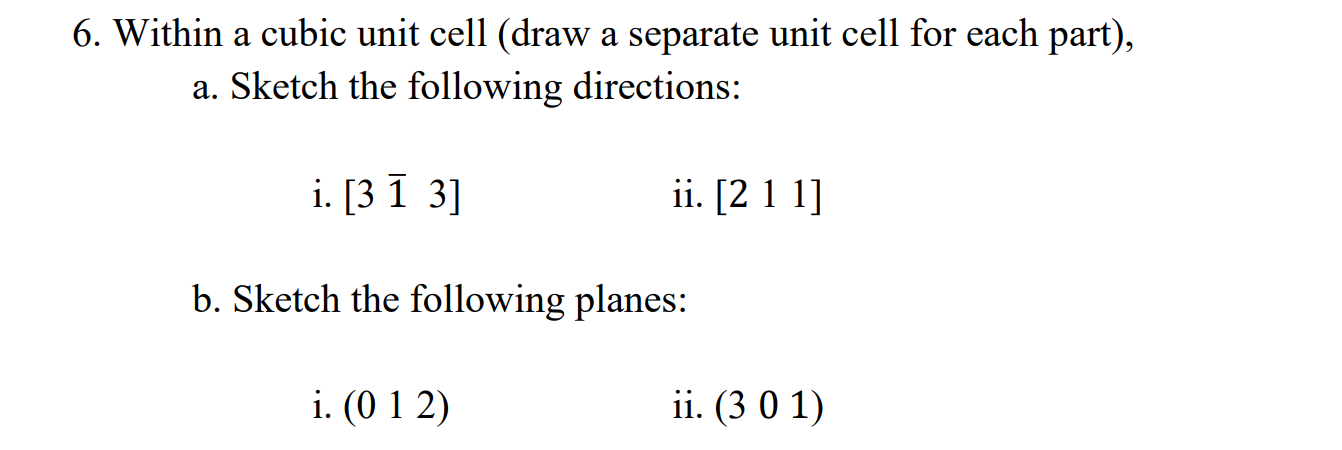 Solved 6. Within a cubic unit cell (draw a separate unit | Chegg.com