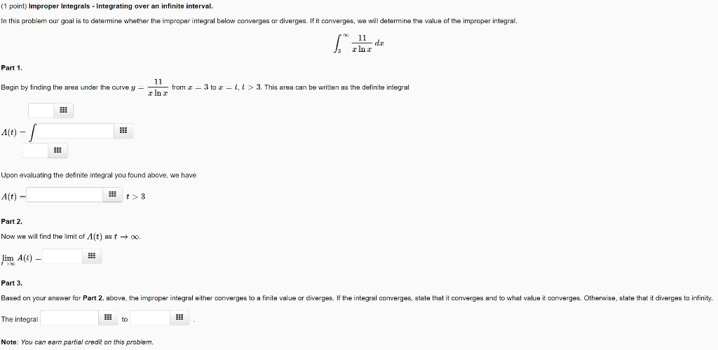 Solved (1 point) Improper Integrals - Integrating over an | Chegg.com