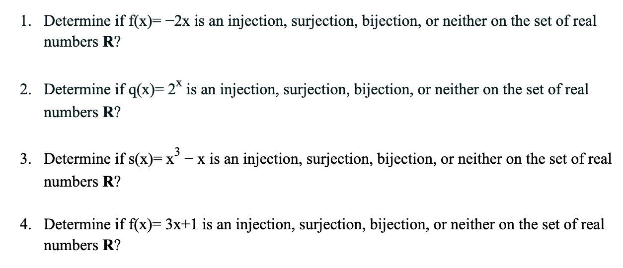 Solved 1 Determine If F X 2x Is An Injection Surjection