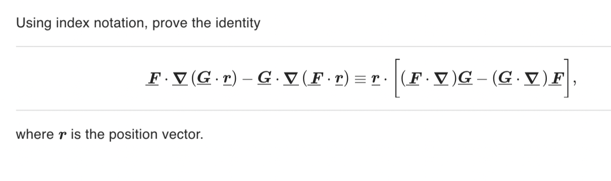 Solved Using index notation, prove the identity F_*grad | Chegg.com