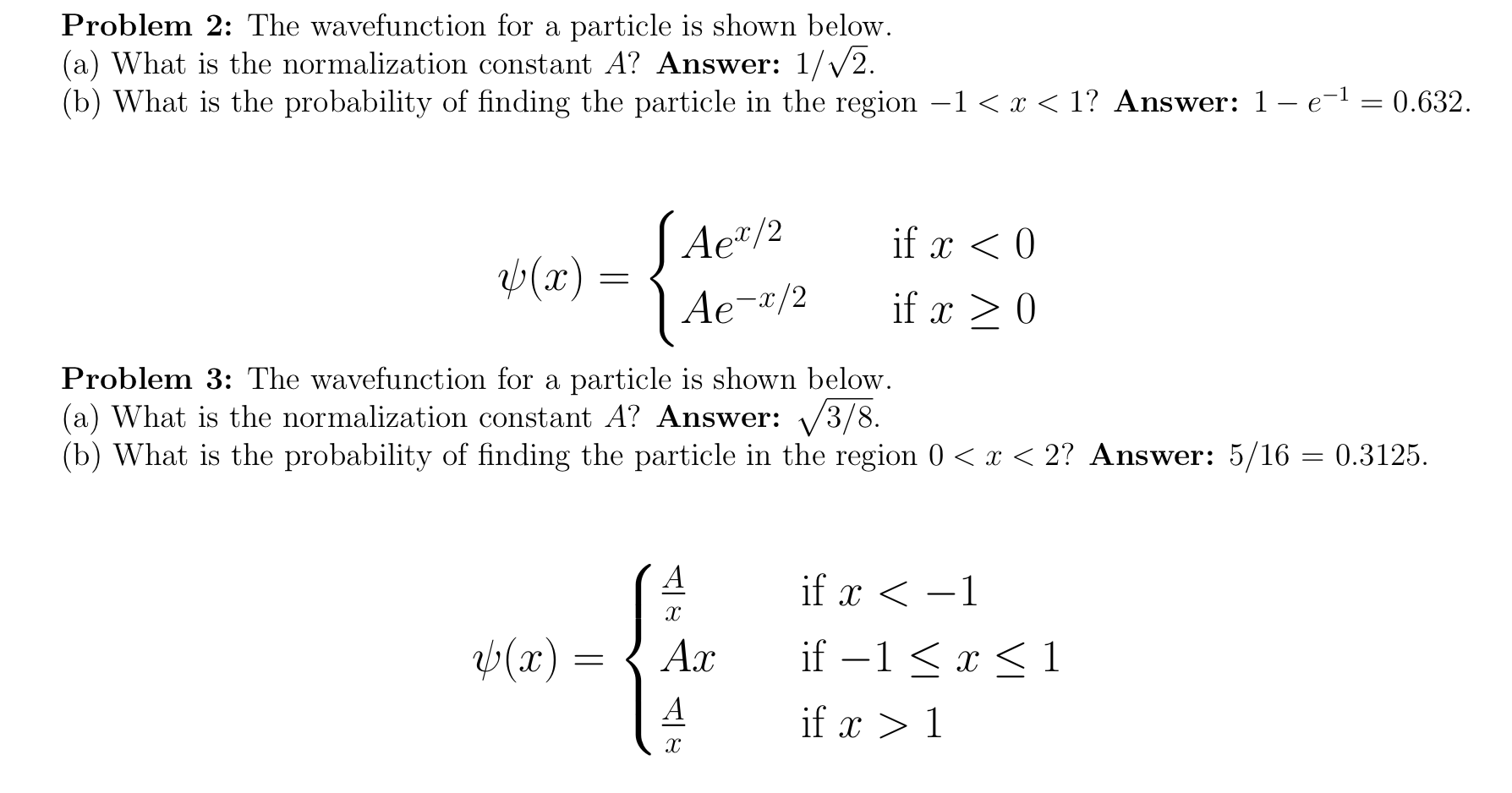 Solved Problem 2: The wavefunction for a particle is shown | Chegg.com