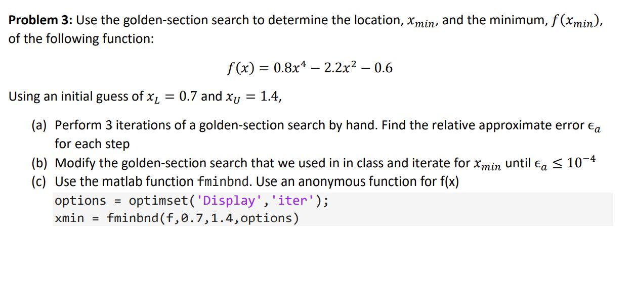 Problem 3: Use the golden-section search to determine | Chegg.com