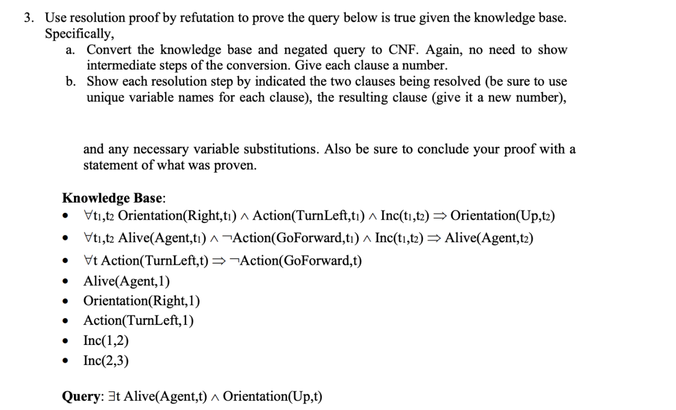 3. Use resolution proof by refutation to prove the | Chegg.com