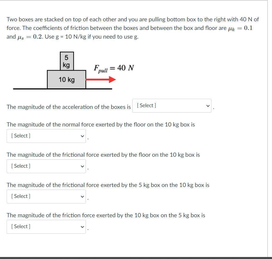 Solved Two boxes are stacked on top of each other and you | Chegg.com