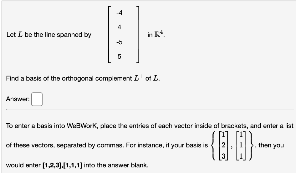Solved 7 Let L be the line spanned by : -5 in R3 6 Find a | Chegg.com