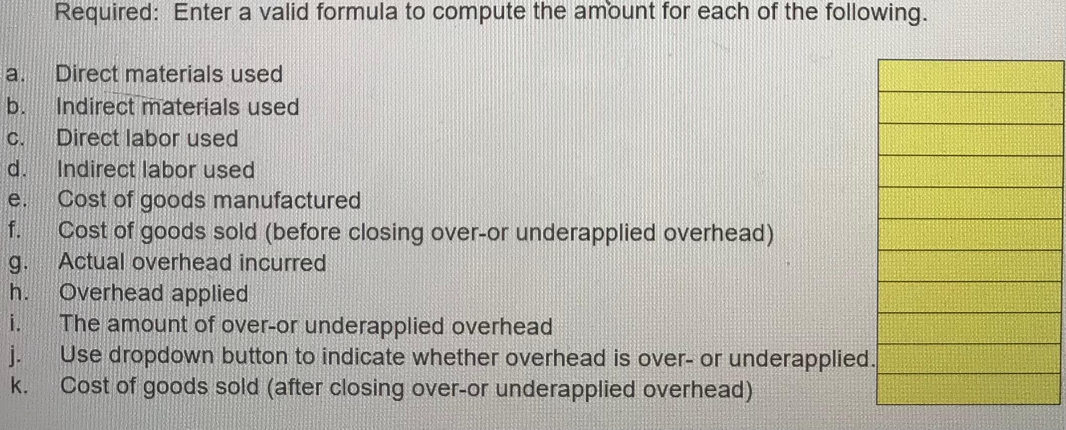 Solved Required: Enter a valid formula to compute the amount | Chegg.com