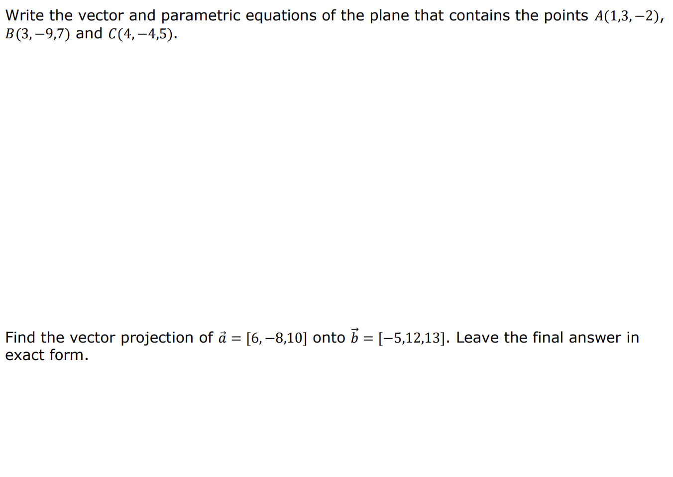 Solved Write the vector and parametric equations of the | Chegg.com
