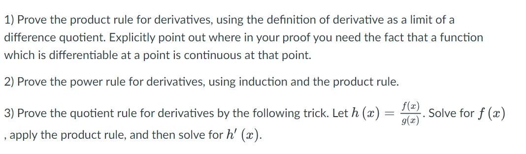Solved 1) Prove the product rule for derivatives, using the | Chegg.com