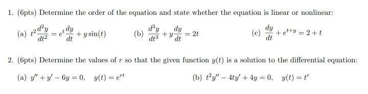 Solved 1. (6pts) Determine the order of the equation and | Chegg.com