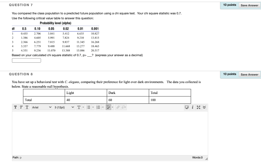 QUESTION 7 10 points Save Answer You compared the | Chegg.com