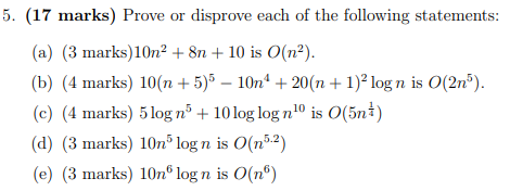Solved 5. (17 marks) Prove or disprove each of the following | Chegg.com
